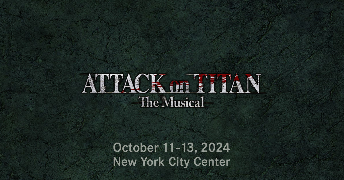 ATTACK on TITAN: The Musical